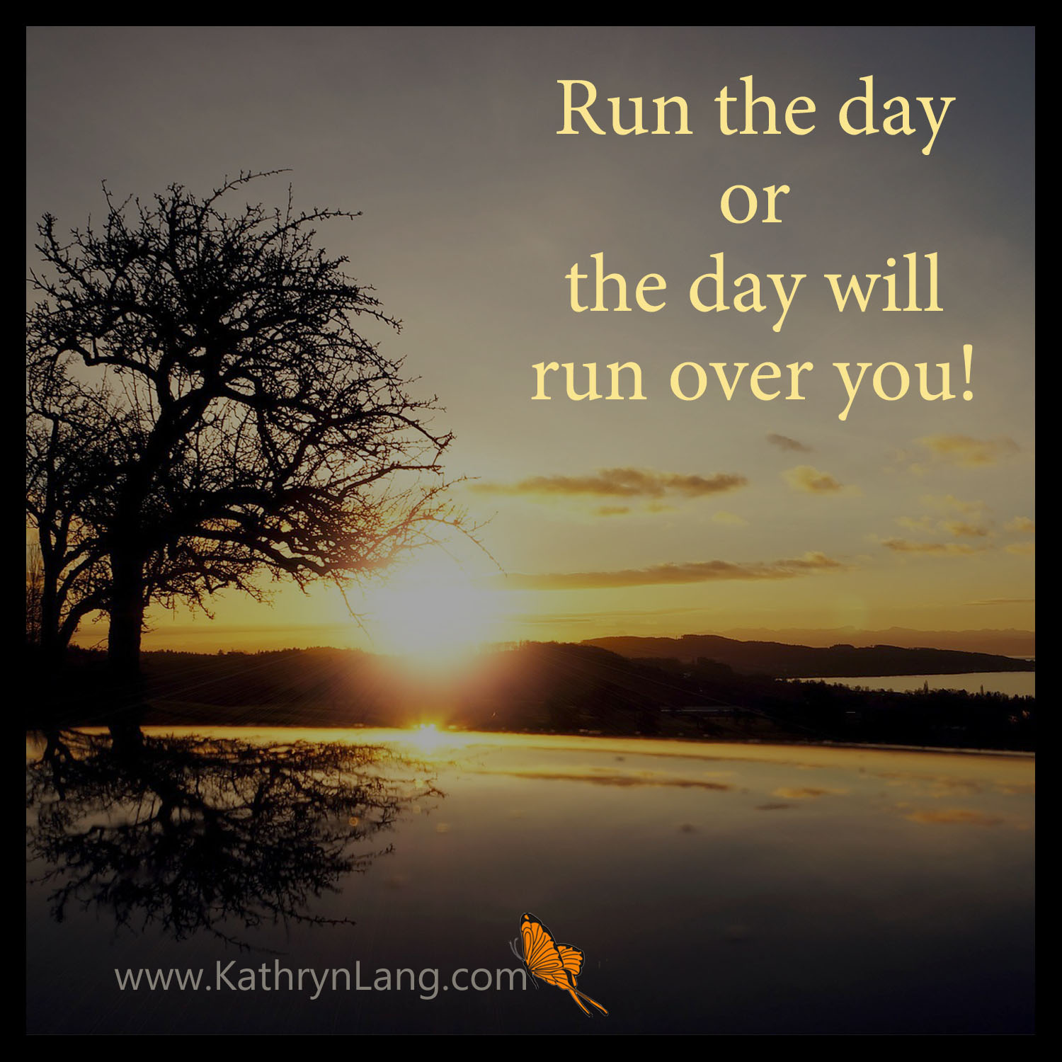 Quote of the Day – Run the Day
