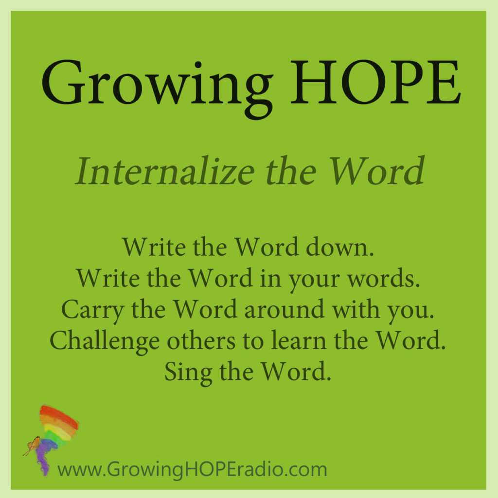 45 - How to Internalize the Word with Repetition Today on Growing HOPE