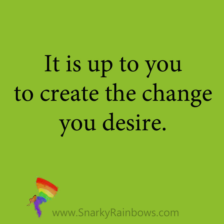 Create Change with Intentional Choices for Change