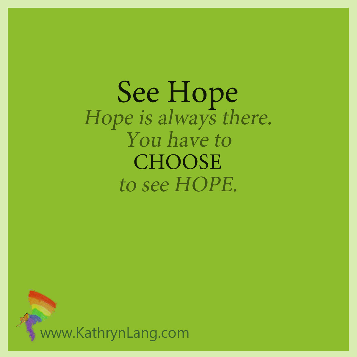 Practice Helps You See Hope in the Chaos